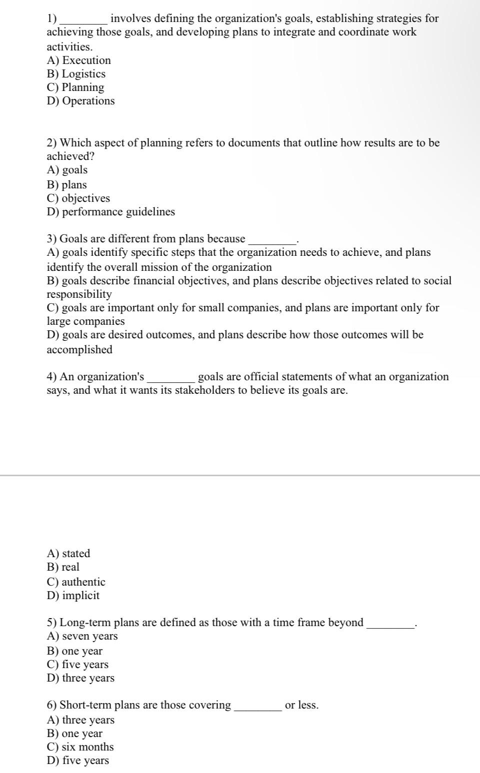 Solved involves defining the organization's goals, | Chegg.com