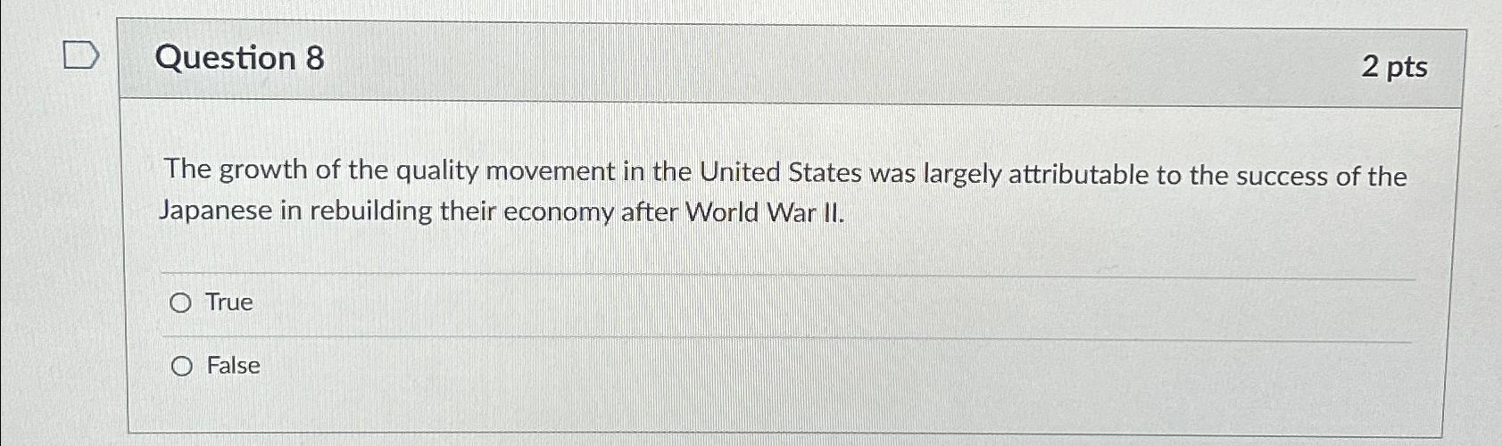 Solved Question 82 ﻿ptsThe growth of the quality movement in | Chegg.com