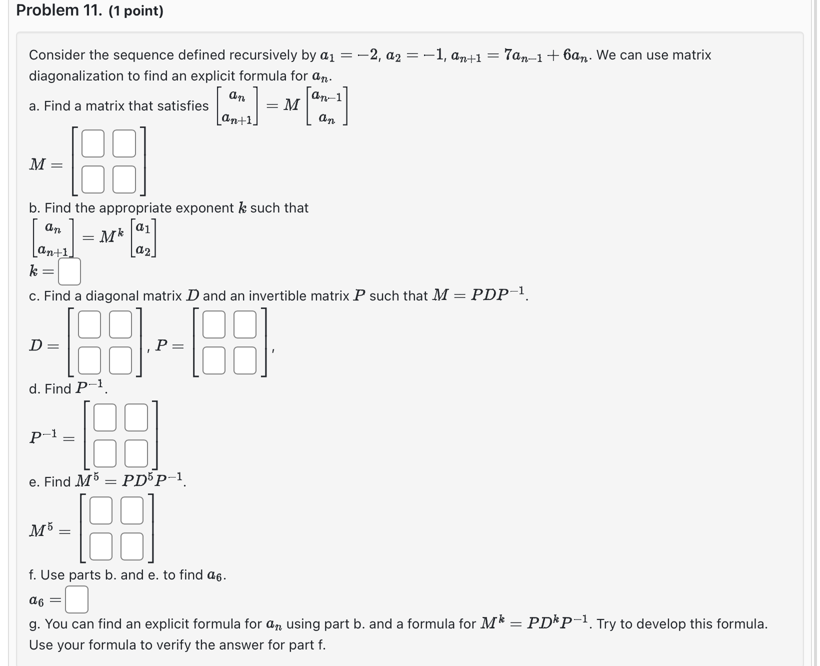 Solved Problem 11. (1 ﻿point)Consider the sequence defined | Chegg.com