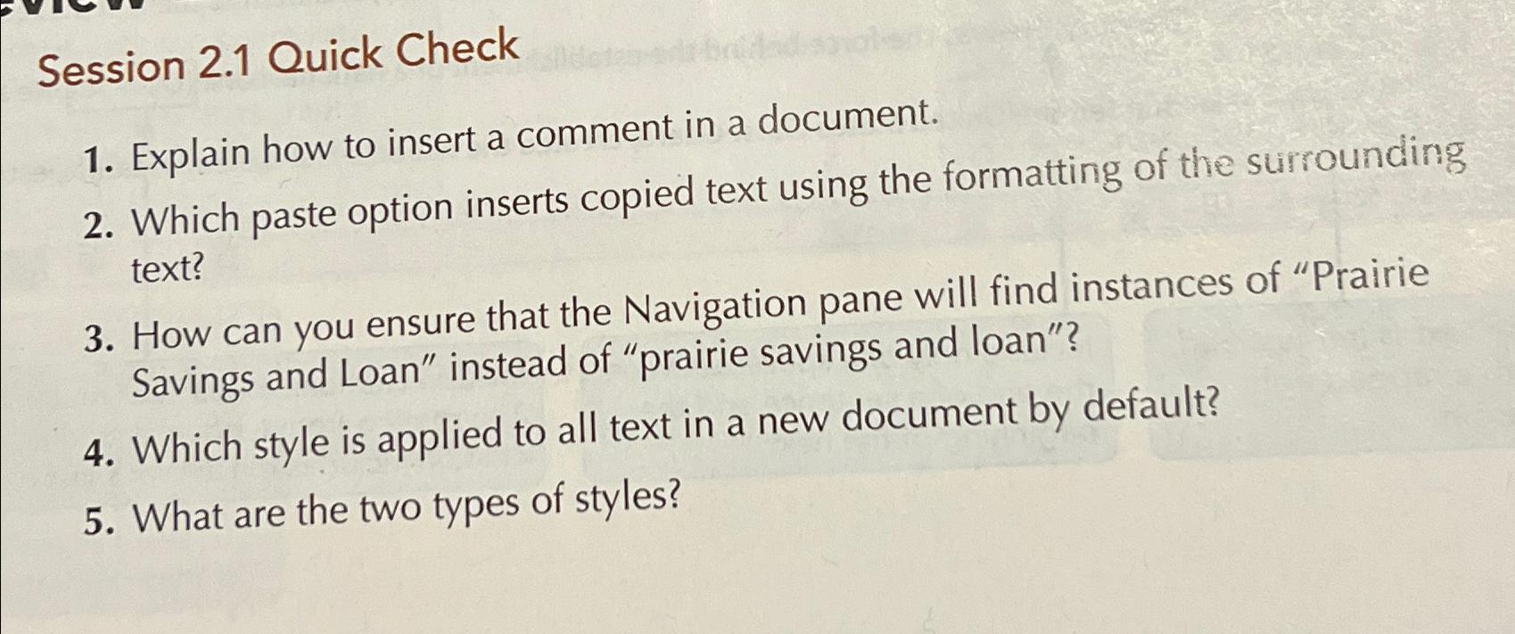 Solved Session 2.1 ﻿Quick CheckExplain how to insert a | Chegg.com