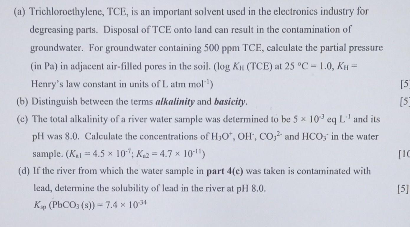 Solved (a) Trichloroethylene, TCE, is an important solvent | Chegg.com