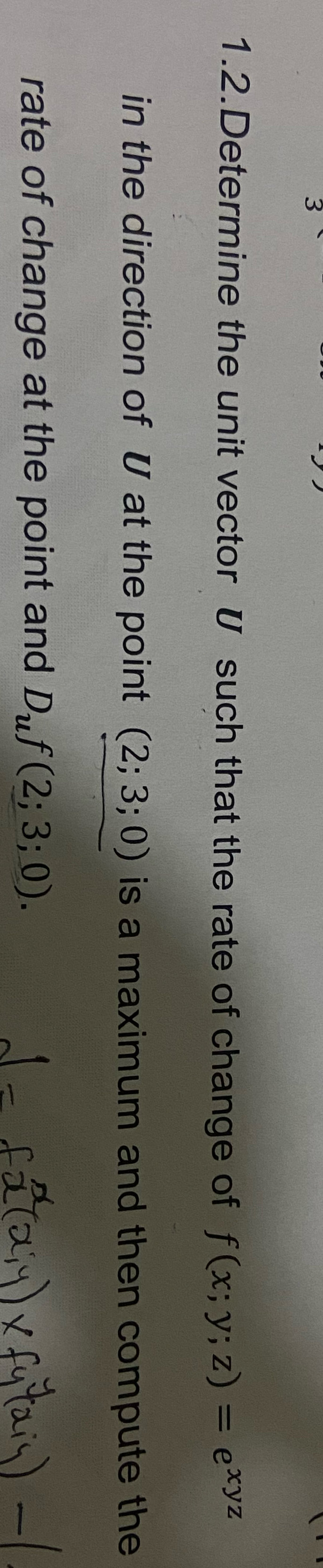 Solved 1.2. ﻿Determine the unit vector U ﻿such that the rate | Chegg.com