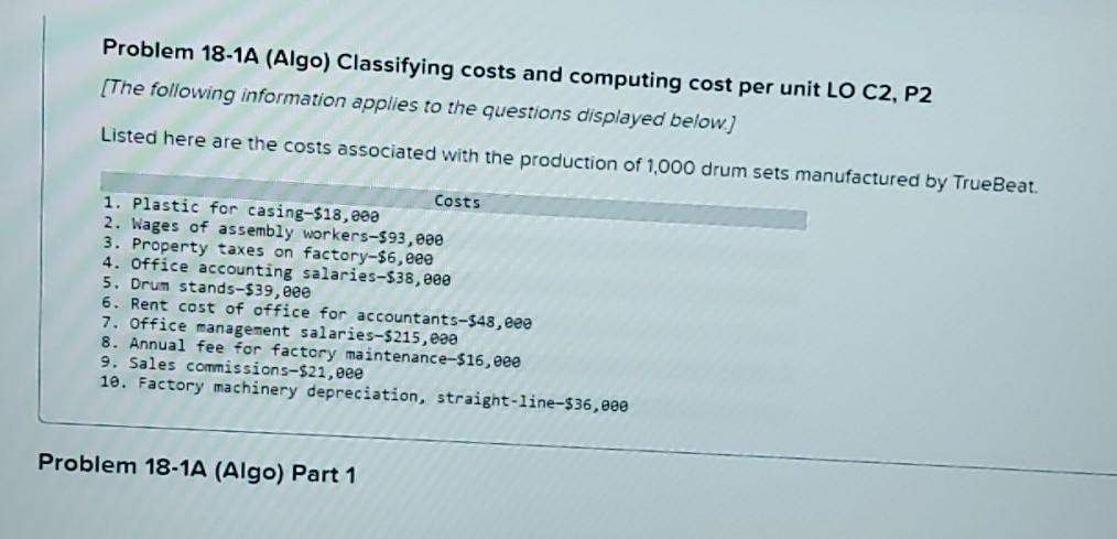 Solved Problem 18-1A (Algo) Classifying costs and computing | Chegg.com