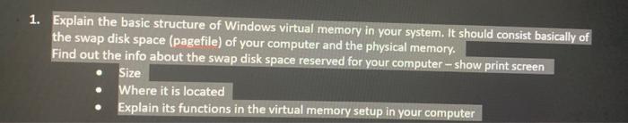 Solved 1. Explain the basic structure of Windows virtual | Chegg.com