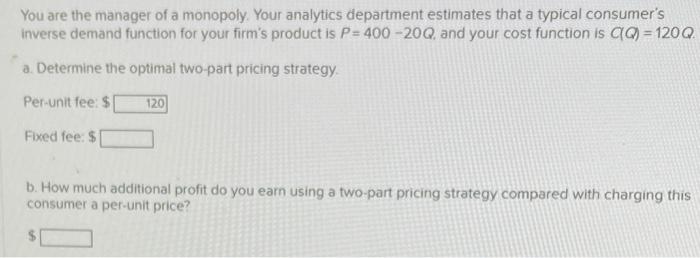 Solved You are the manager of a monopoly. Your analytics | Chegg.com