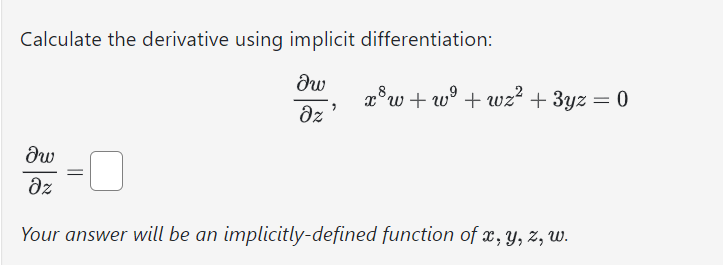 Solved Calculate the derivative using implicit | Chegg.com