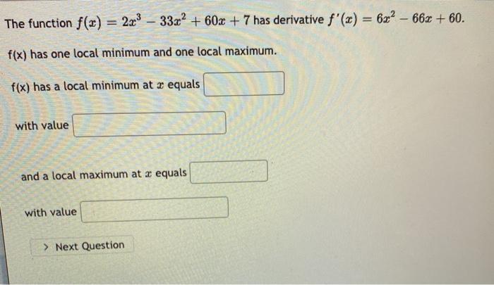 Solved The Function F X 2x3 33x2 60x 7 Has