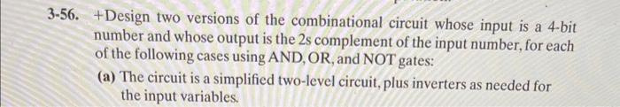 Solved 56. +Design two versions of the combinational circuit | Chegg.com