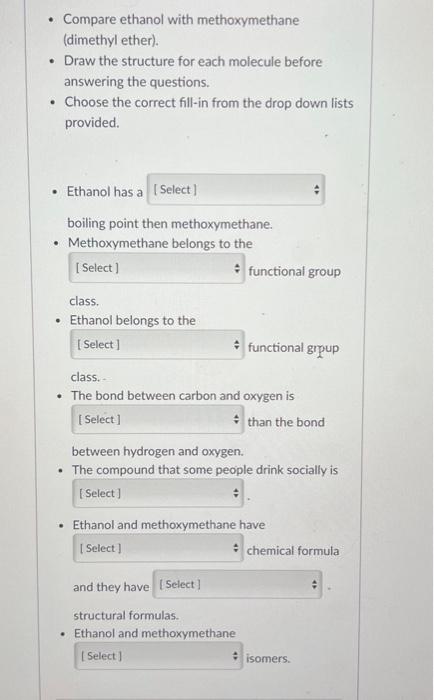 Solved - Compare ethanol with methoxymethane (dimethyl | Chegg.com