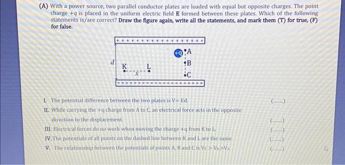 Solved (A) With a power source, two parallel conductor | Chegg.com