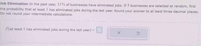Solved Job Elimination In the past year, 11% of businesses | Chegg.com