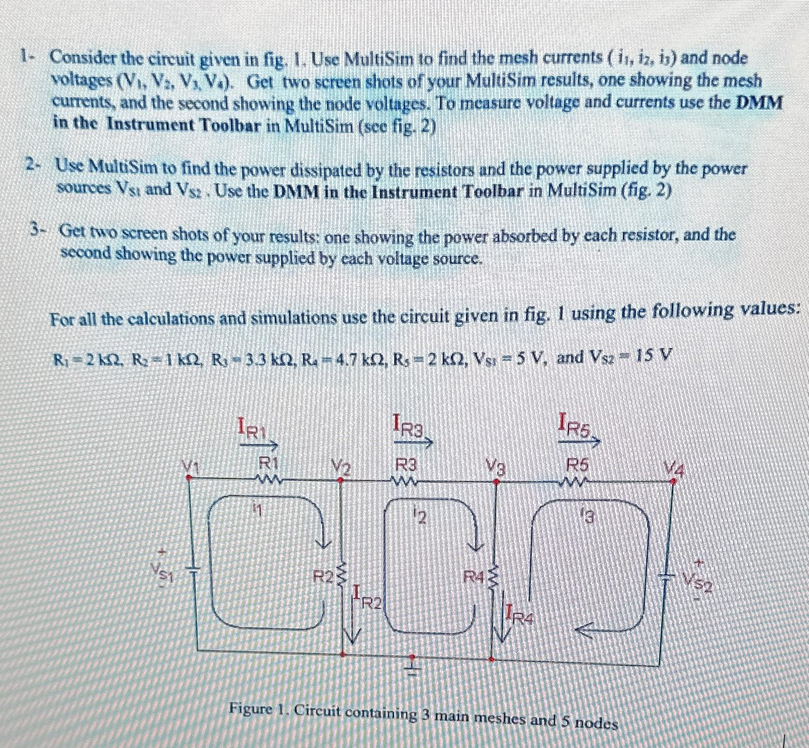 Solved 1- ﻿Consider the circuit given in fig. 1. ﻿Use | Chegg.com