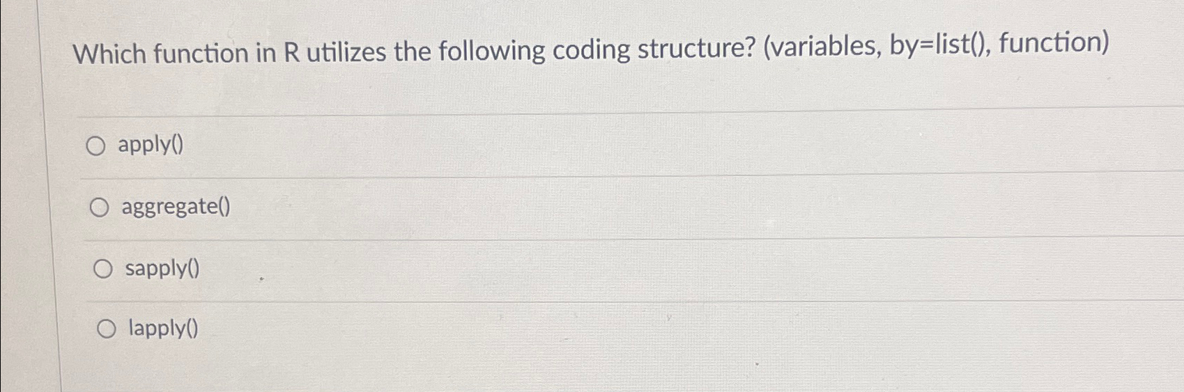 Solved Which function in R utilizes the following coding | Chegg.com