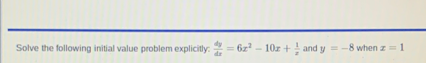 Solved Solve the following initial value problem explicitly: | Chegg.com