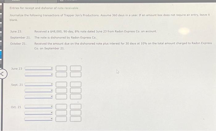 Solved Entries for receipt and dishonor of note receivable. | Chegg.com Solved Entries for receipt and dishonor of note receivable. | Chegg.com