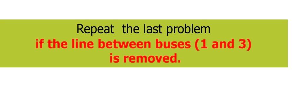 Solved For the power system shown in Figure, Form the bus | Chegg.com