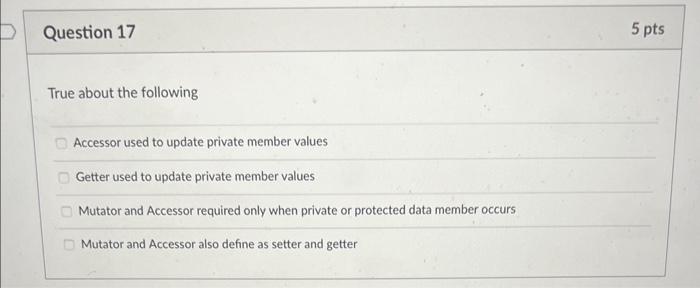 Solved True about the following Accessor used to update | Chegg.com