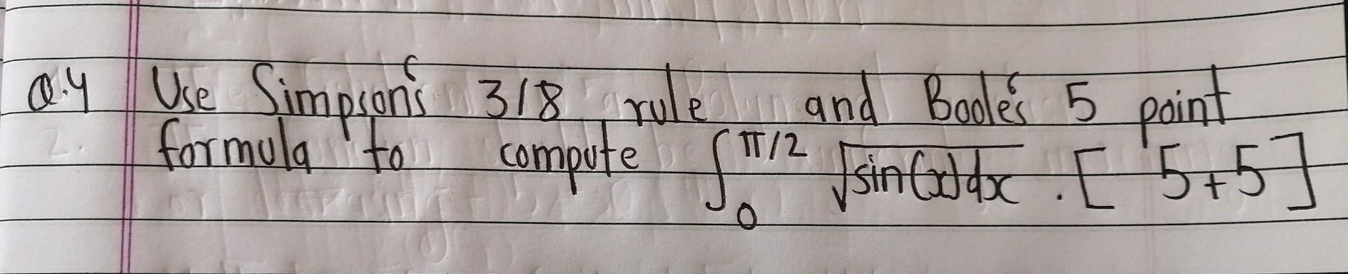 Solved 0.4 formula 'to compute Use Simpsons 318 rule and | Chegg.com
