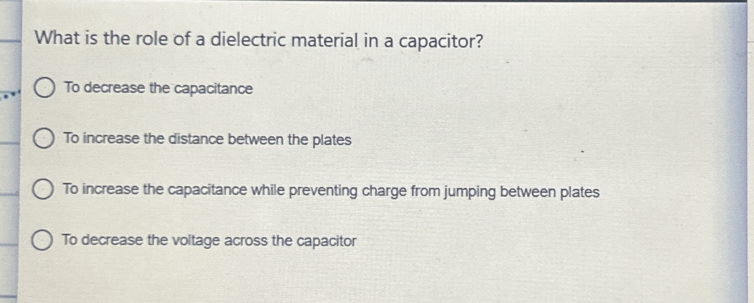 Solved What is the role of a dielectric material in a | Chegg.com