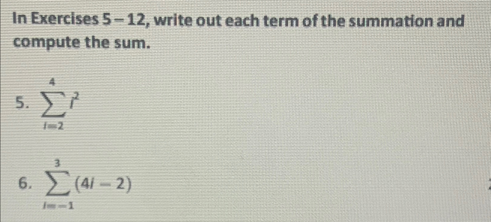 Solved In Exercises 5-12, ﻿write out each term of the | Chegg.com