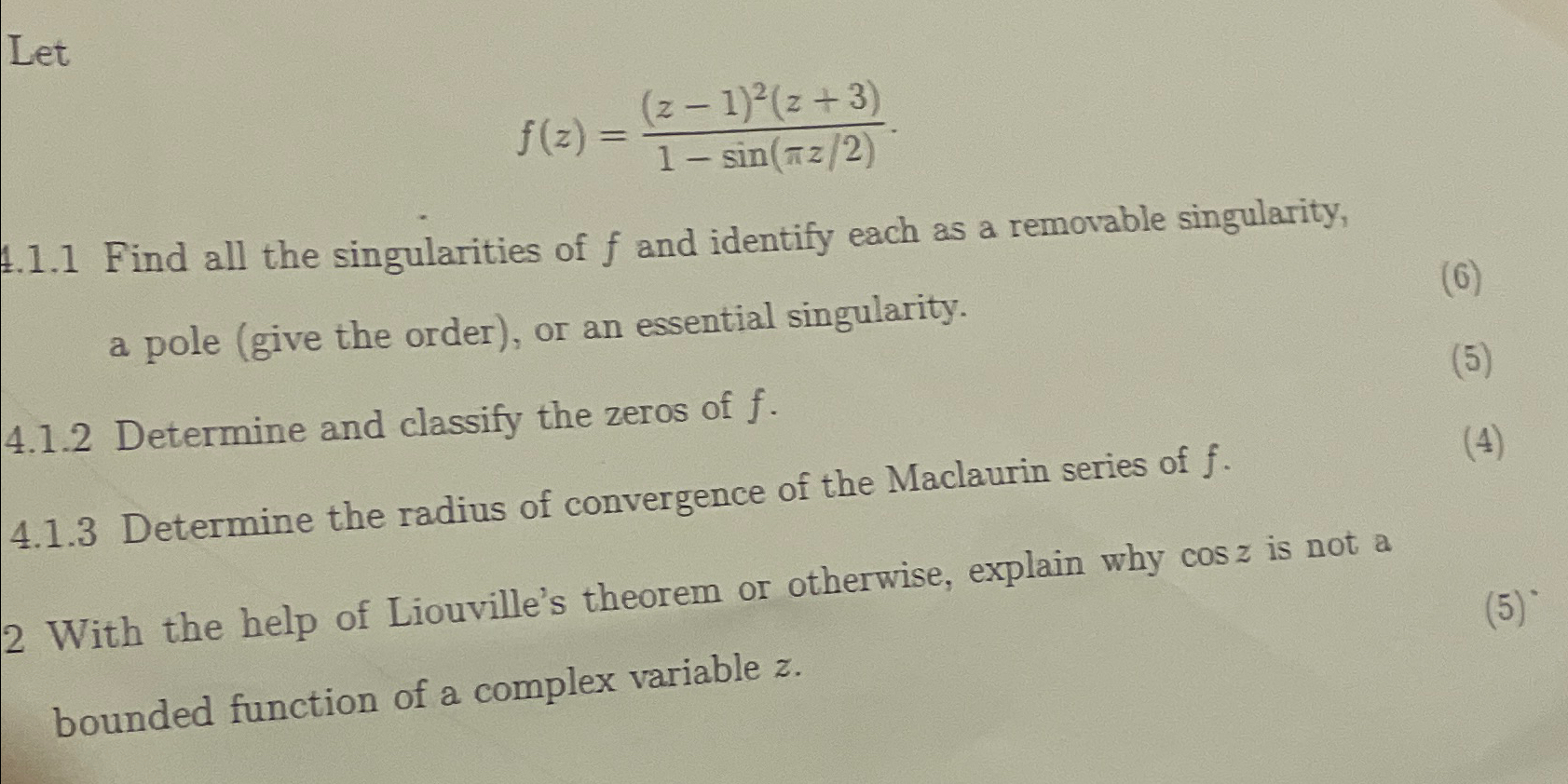 Solved Letf(z)=(z-1)2(z+3)1-sin(πz2)4.1.1 ﻿Find all the | Chegg.com