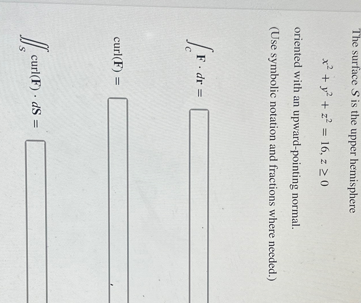Solved The surface S ﻿is the upper | Chegg.com