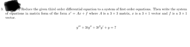 Solved Seduce The Given Third Order Differential Equation To