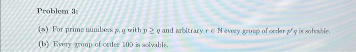 Solved (a) For prime numbers p,q with p≥q and arbitrary r∈N | Chegg.com