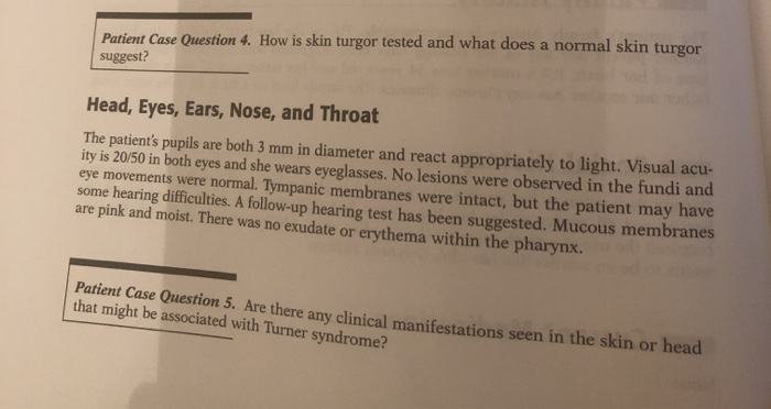 Solved Patient Case Question 4. How is skin turgor tested | Chegg.com