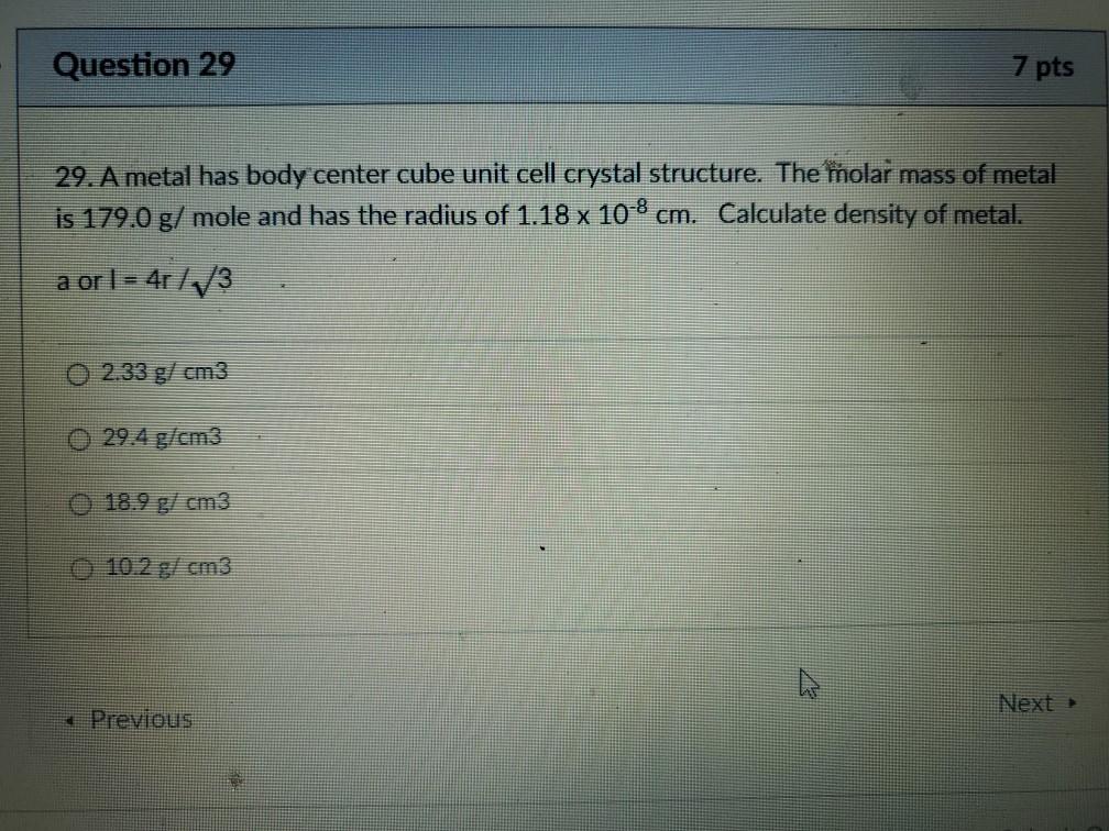 Solved Question 29 7 pts 29. A metal has body center cube | Chegg.com