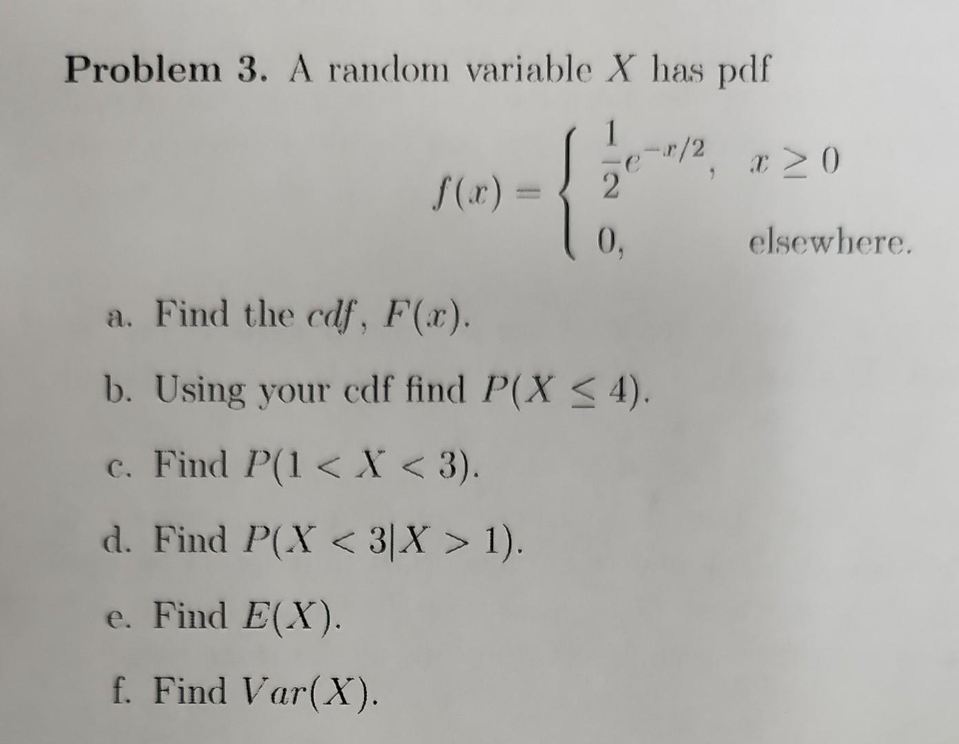 Solved Problem 3. A random variable X has pdf | Chegg.com