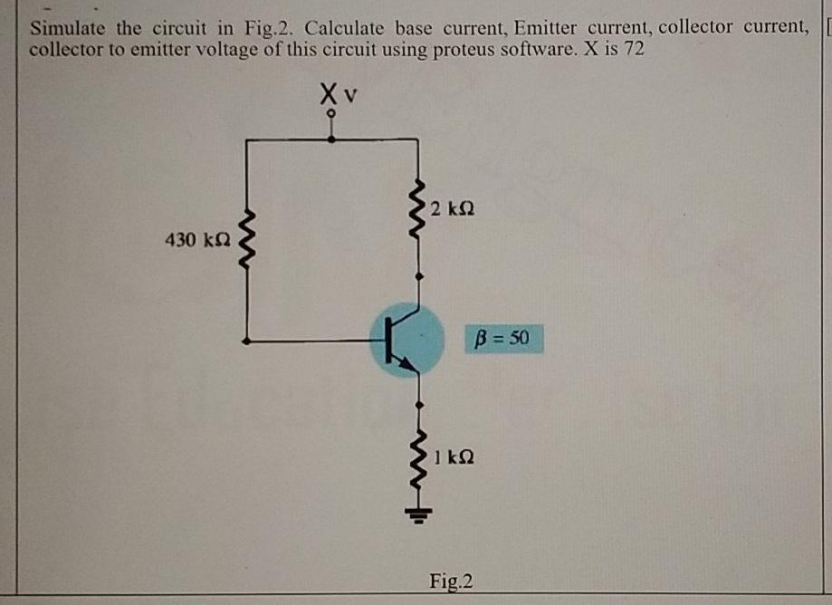 Solved Simulate the circuit in Fig.2. Calculate base | Chegg.com
