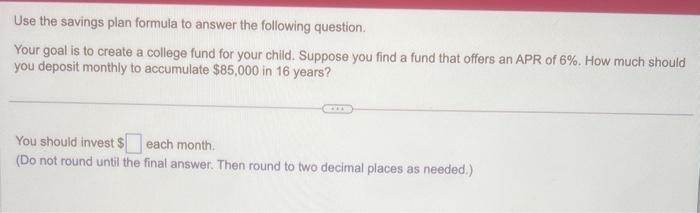 Solved Use the savings plan formula to answer the following | Chegg.com