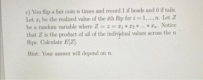 Solved a) You flip a fair coin 2 times and record 1 if heads | Chegg.com
