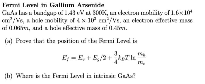 Solved Fermi Level in Gallium Arsenide GaAs has a bandgap of | Chegg.com