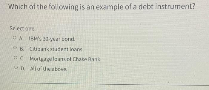 Solved Which of the following is an example of a debt | Chegg.com