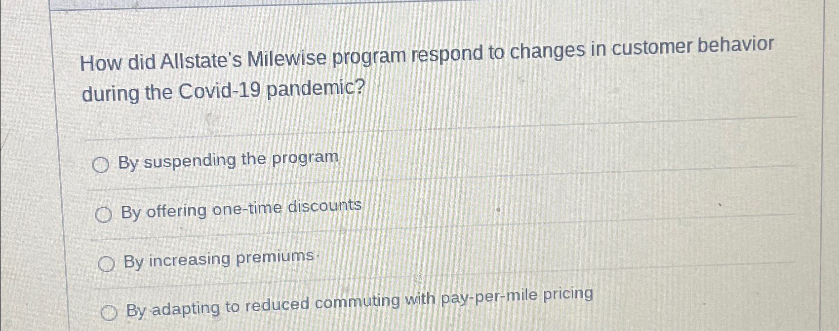 Solved How did Allstate's Milewise program respond to | Chegg.com