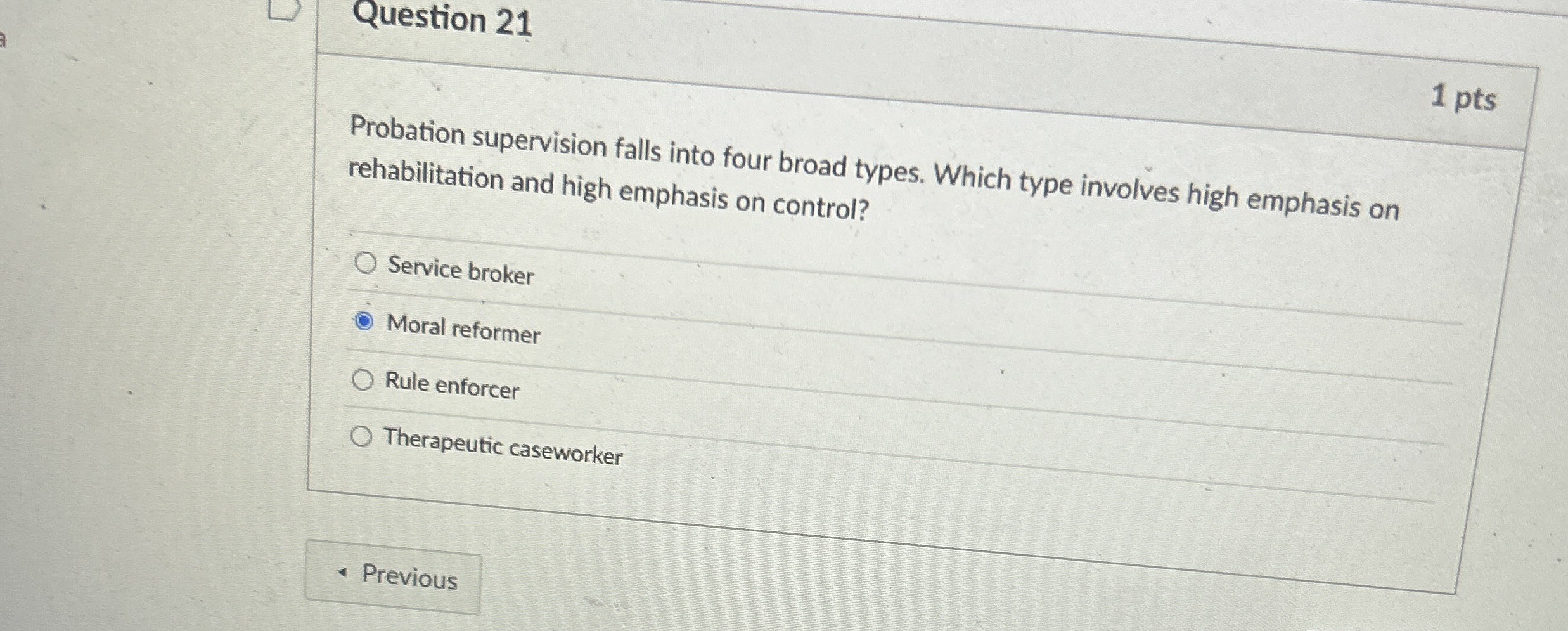 Solved Question 211 ﻿ptsProbation supervision falls into | Chegg.com
