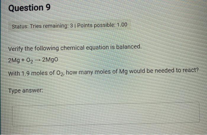 Solved Question 9 Status: Tries remaining: 3 Points | Chegg.com