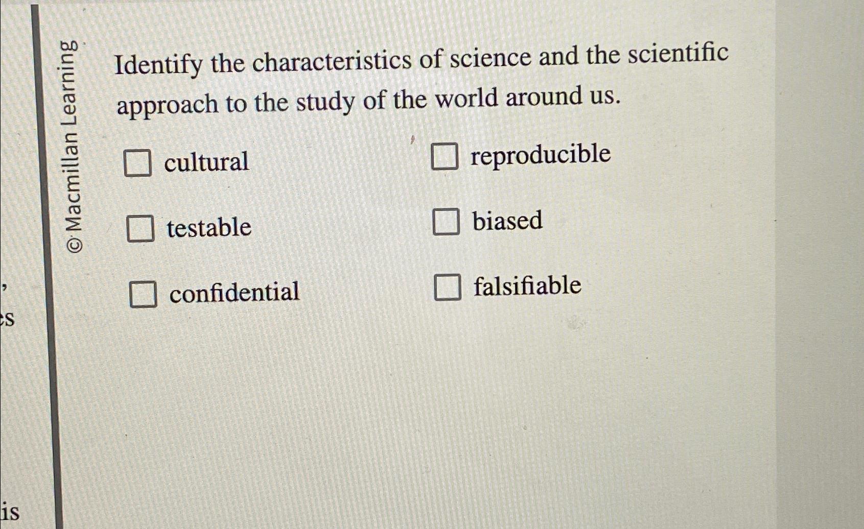 Solved 0(c)D0 ﻿Identify the characteristics of science and | Chegg.com