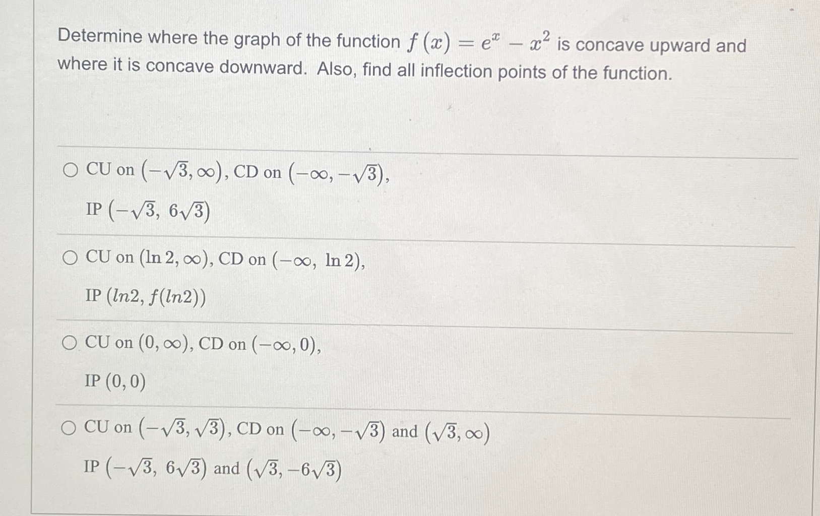 Solved Determine where the graph of the function f(x)=ex-x2 | Chegg.com