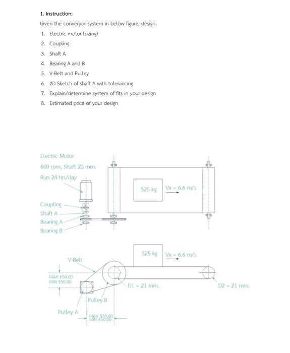 Solved Given the converyor system in below figure, design:1. | Chegg.com