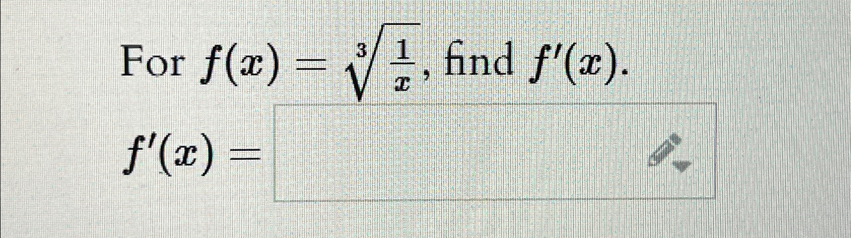Solved For f(x)=1x3, ﻿find f'(x)f'(x)= | Chegg.com