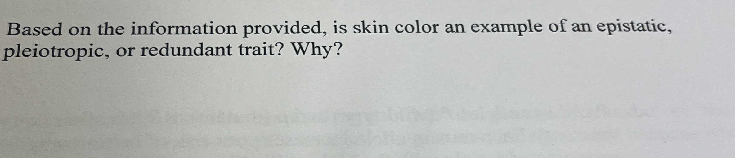 Solved Based on the information provided, is skin color an | Chegg.com