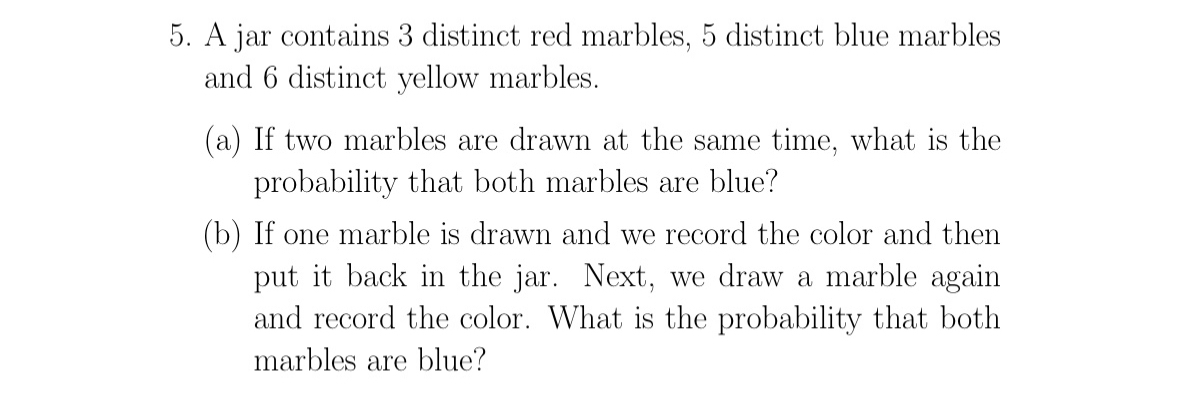 Solved A jar contains 3 ﻿distinct red marbles, 5 ﻿distinct | Chegg.com