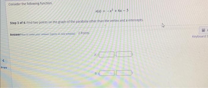 Solved Consider the following function. r(x)=−x2+6x−5 Step 3 | Chegg.com