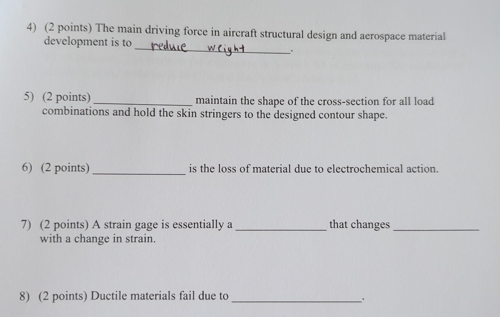 Solved 4) (2 points) The main driving force in aircraft | Chegg.com