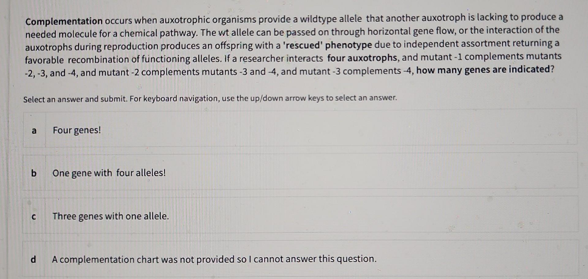 Solved Complementation occurs when auxotrophic organisms | Chegg.com
