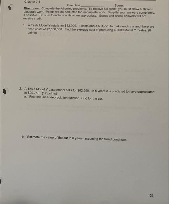 Solved Due Date: Score: Directions: Complete the following | Chegg.com