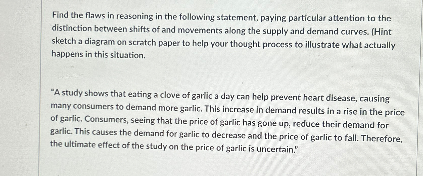 Solved Find the flaws in reasoning in the following | Chegg.com